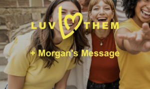 Morgan's Message, LuvThem Launch Apparel Campaign to Support Mental ...